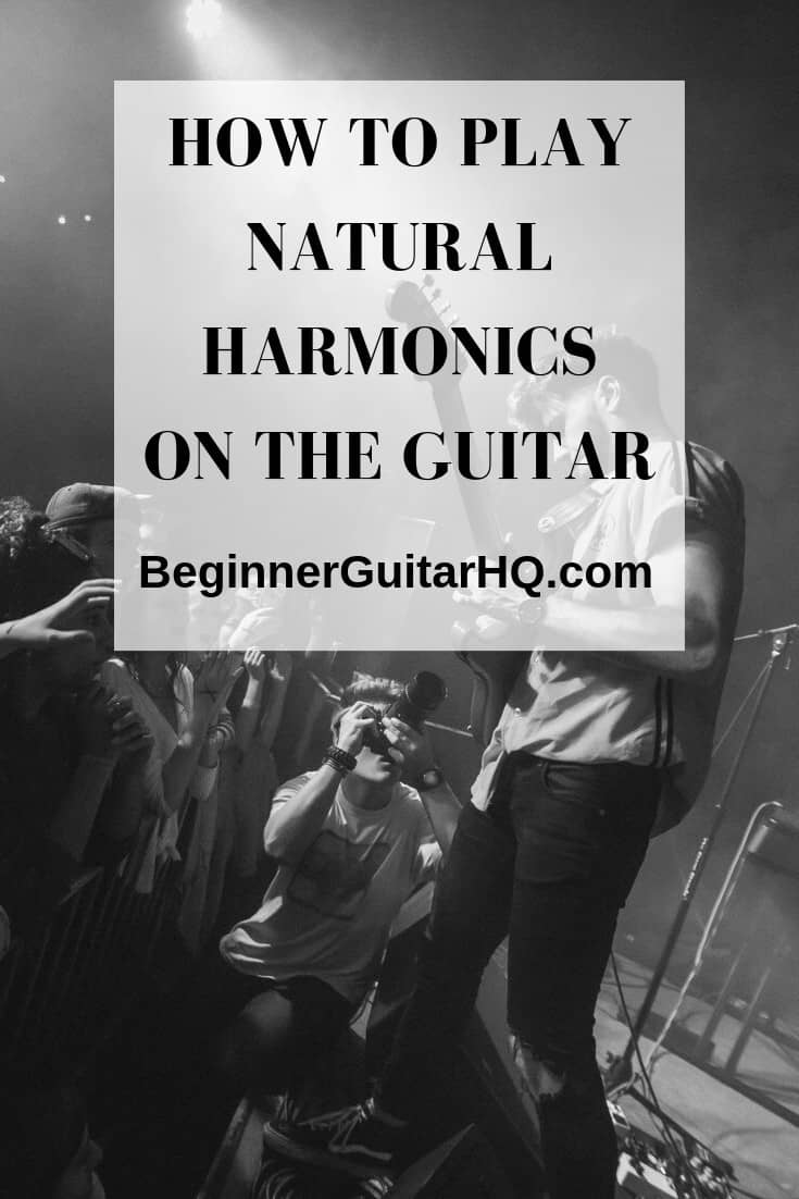 How To Play Guitar Harmonics - Beginner Guitar HQ