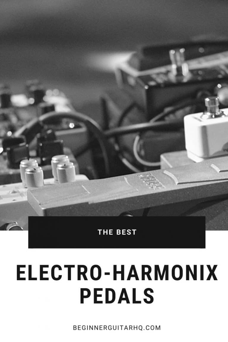 The Best Electro-Harmonix Pedals | Beginner Guitar HQ