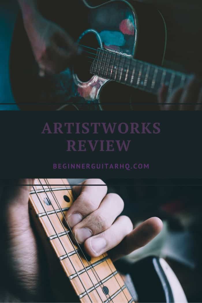 ArtistWorks Review – Premium Online Guitar Lessons - Beginner Guitar HQ
