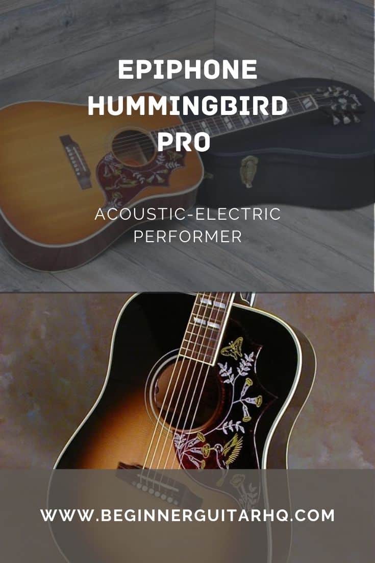 Epiphone Hummingbird Pro Acoustic Guitar Review - Beginner Guitar HQ