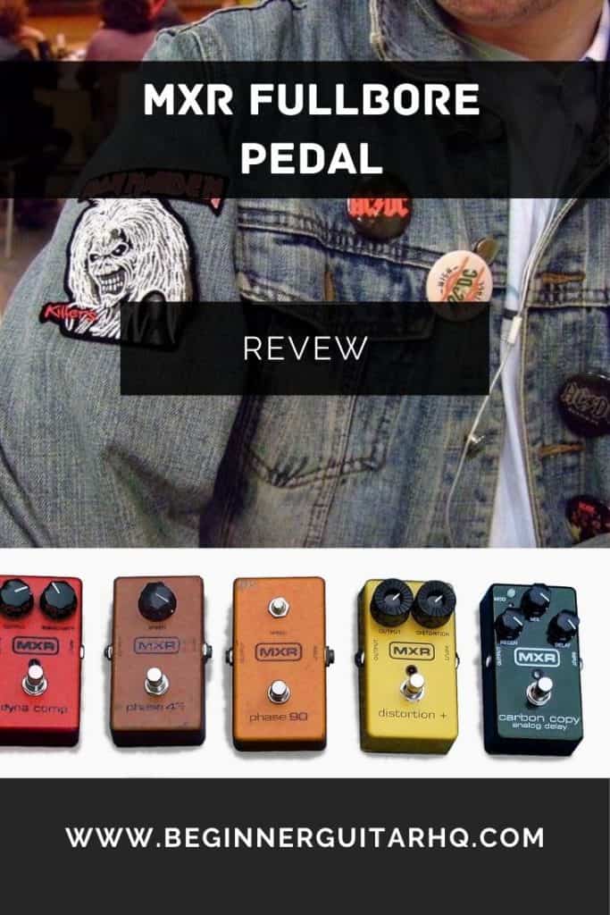 MXR Fullbore Metal Guitar Pedal Review - Beginner Guitar HQ