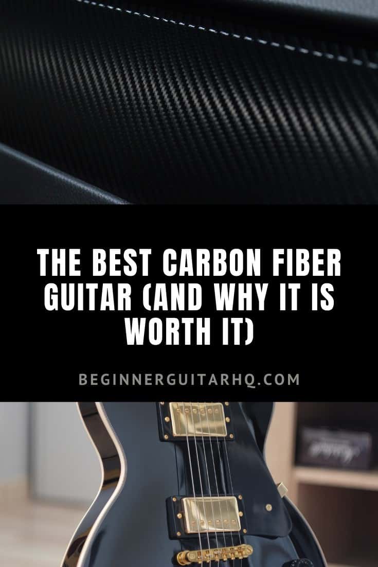The Best Carbon Fiber Guitar (and Why It is Worth It) - Beginner Guitar HQ