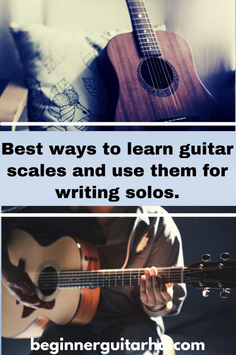 How to Learn Guitar Scales and Write Solos - Beginner Guitar HQ
