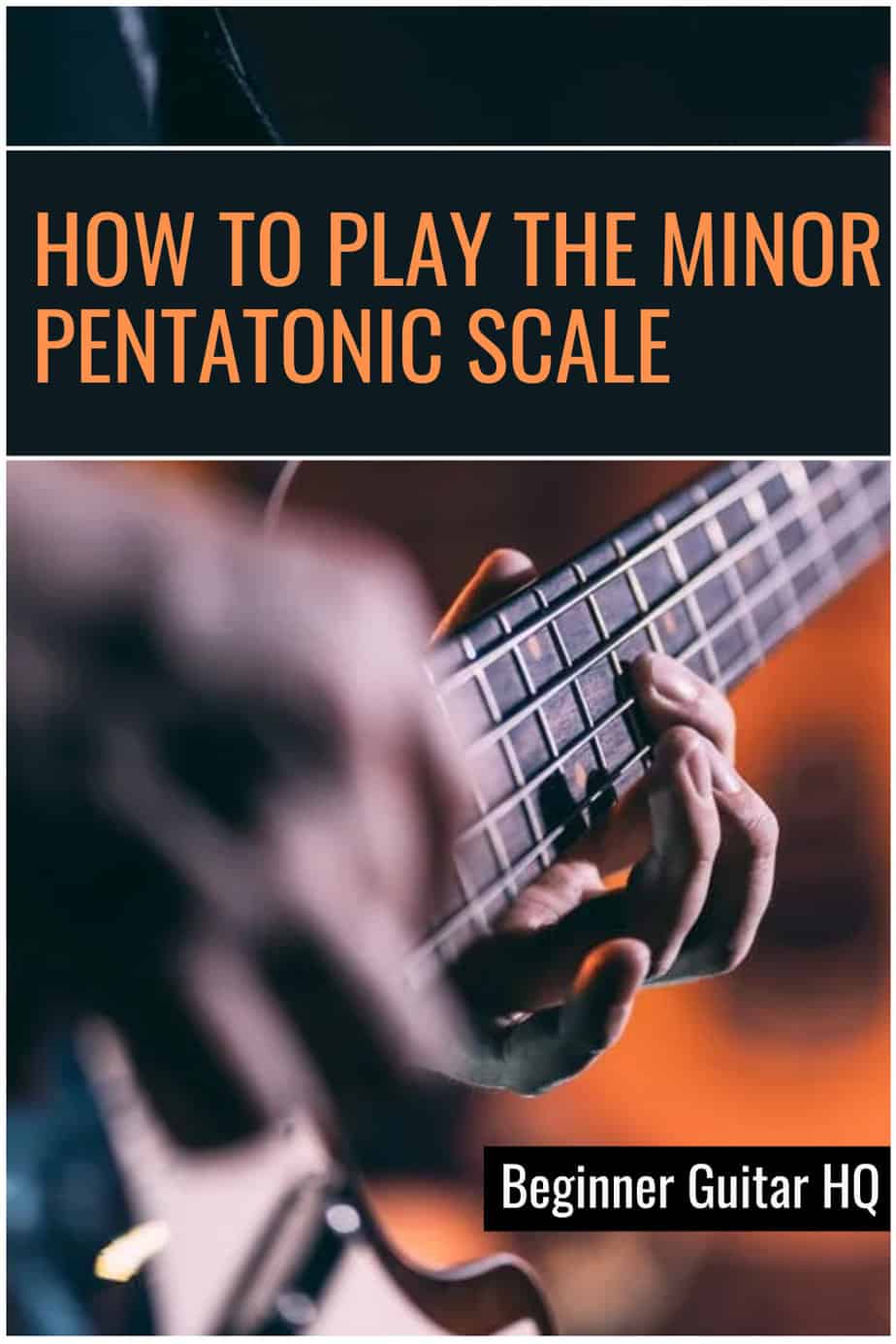 How to Play the Minor Pentatonic Scale | Beginner Guitar HQ