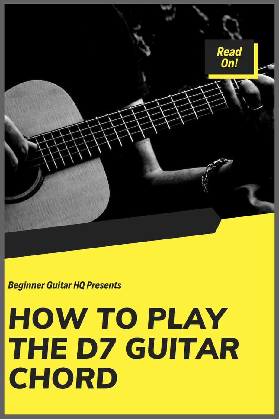 How to Play the D7 Guitar Chord - Beginner Guitar HQ