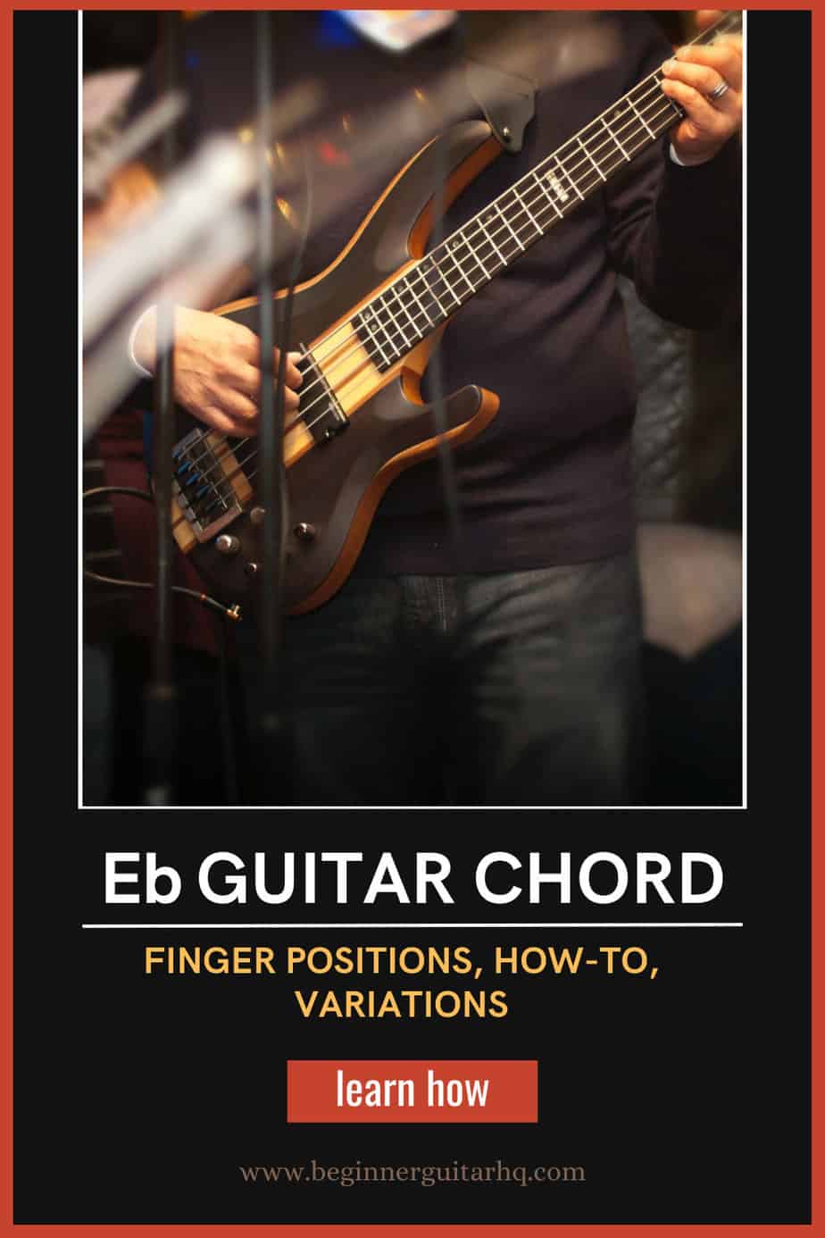 Eb Guitar Chord - Finger Positions, How-to, Variations - Beginner Guitar HQ
